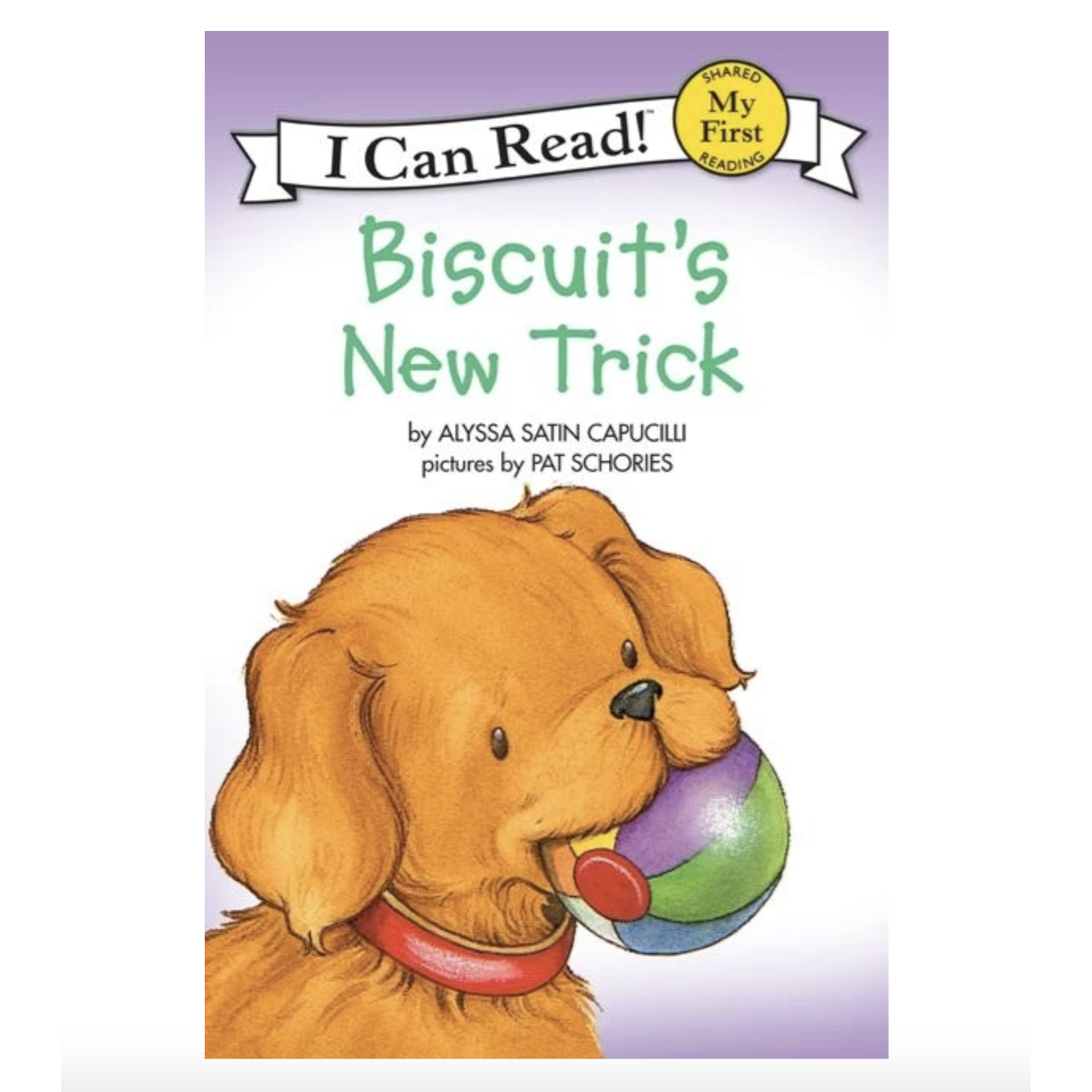Harper Collins: My First I Can Read: Biscuit's New Trick