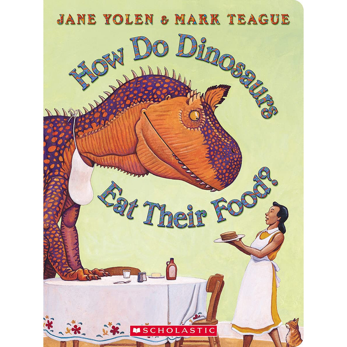 Scholastic: How Do Dinosaurs Eat Their Food? (Board Book)
