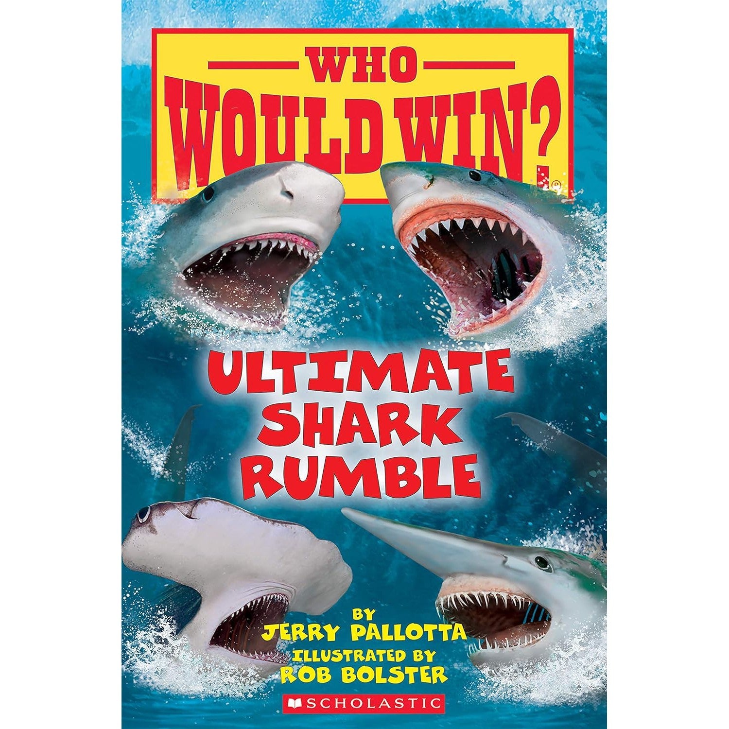 Scholastic: Ultimate Shark Rumble (Who Would Win?) (Paperback Book)